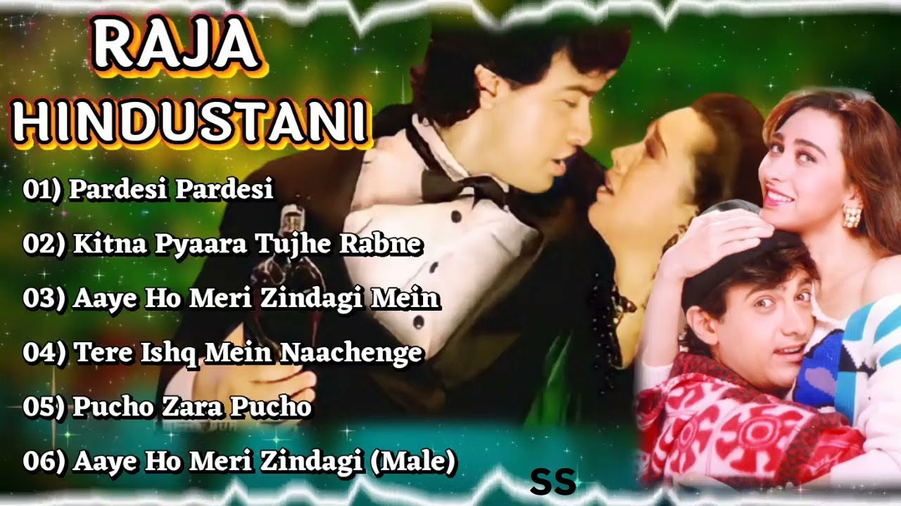 Raja Hindustani Full Songs | Aamir Khan, Karishma Kapoor | Udit Narayan ...