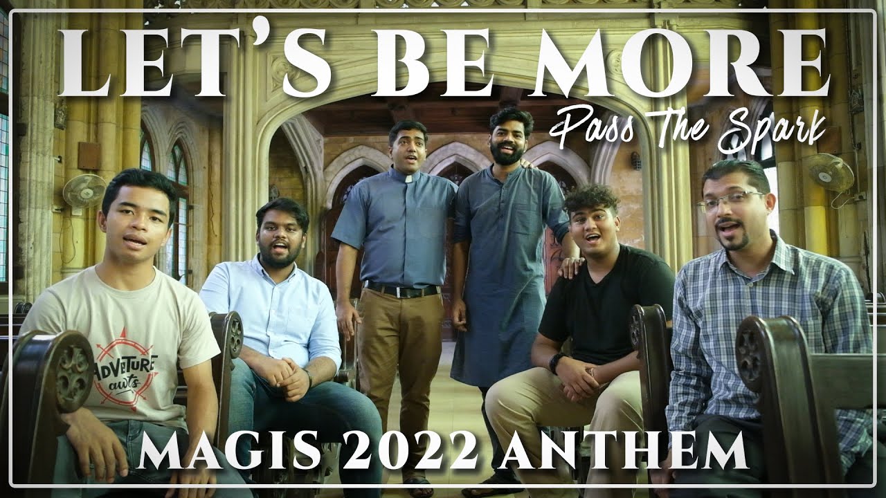 Let's be More | Magis Anthem - YouTube