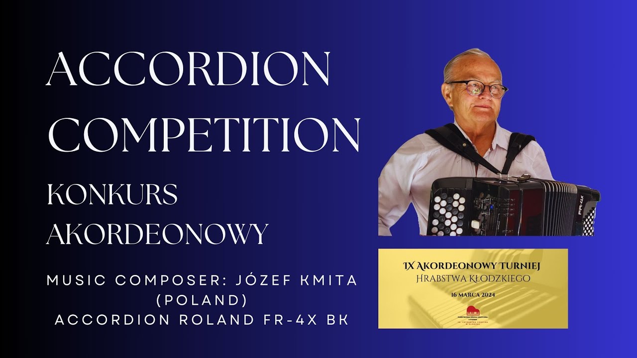 KONKURS AKORDEONOWY (ACCORDION COMPETITION) music composer: Józef Kmita ...