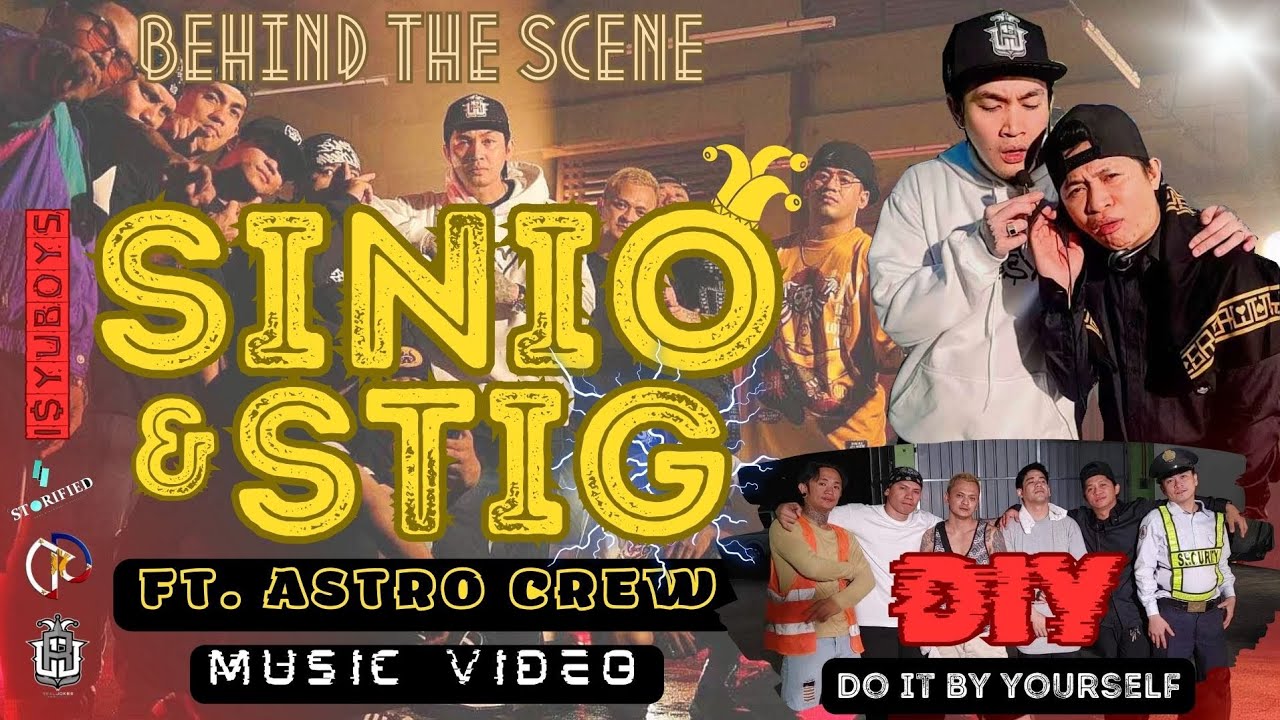DIY - Sinio x Stig Ft. Astro Crew ( Behind the scene ) Music Video ...
