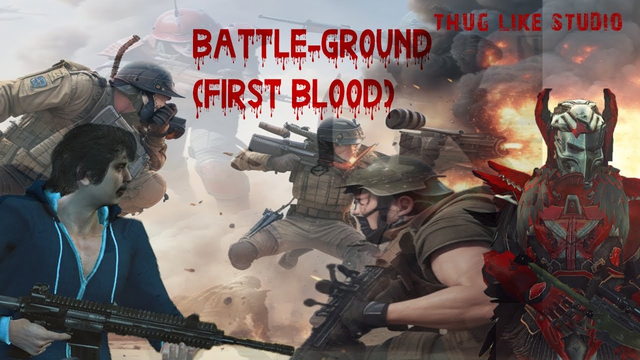Battle Ground Chapter One (First Blood) - YouTube