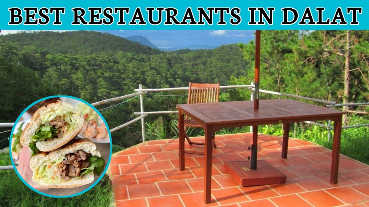 Top 5 Best Restaurants In Dalat | Must Try Food In Dalat | Advotis4u ...