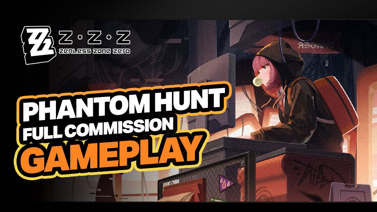 Phantom Hunt Full Gameplay [Event Commission] - Zenless Zone Zero - YouTube