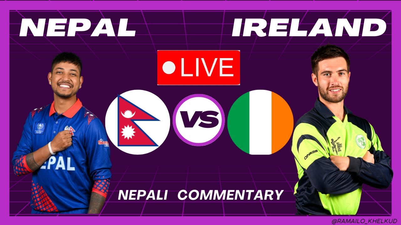 Nepal Vs Ireland Cricket Match Live ICC World Cup Qualifier Play off nepal-vs-ireland-cricket-match-live-icc-world-cup-qualifier-play-off
