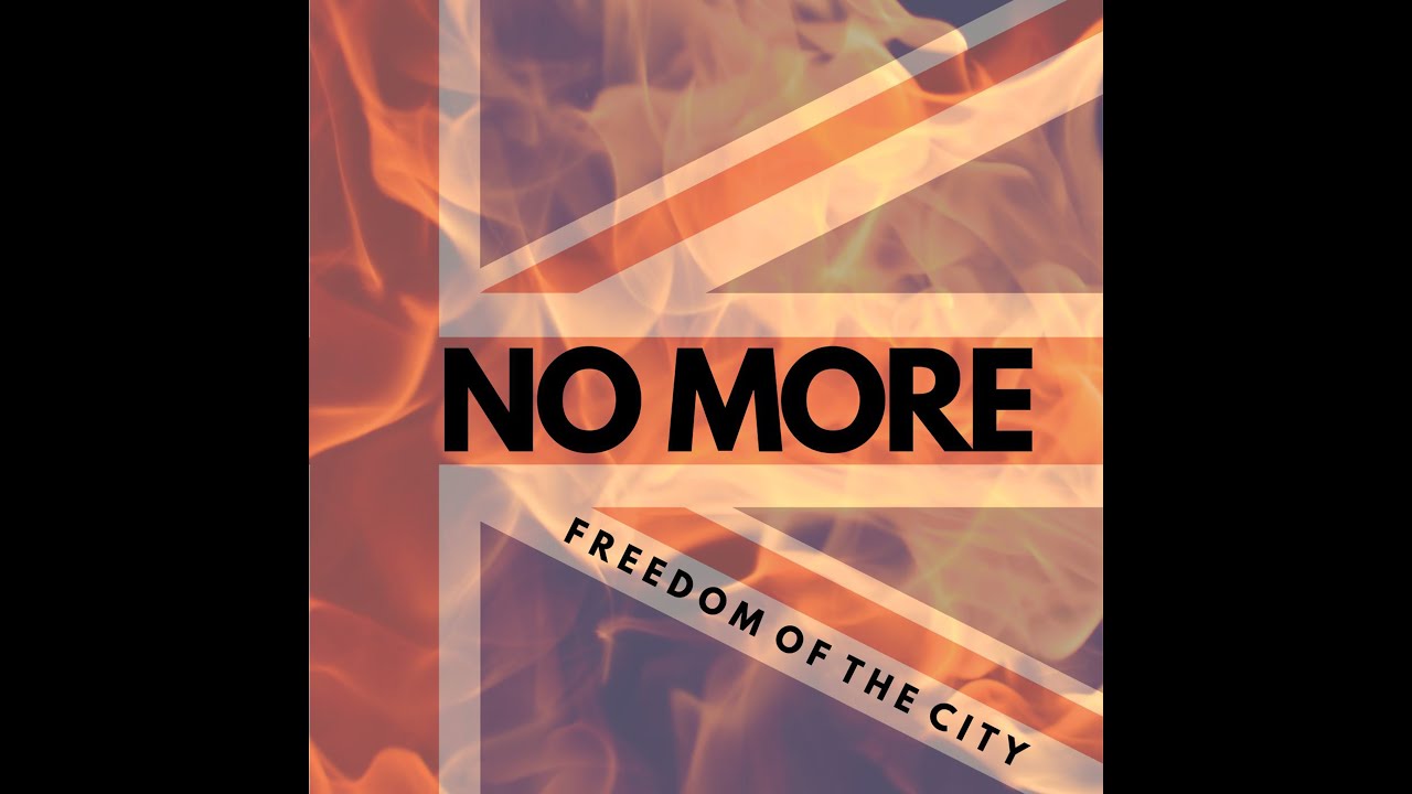 No More (Official Video) - Freedom Of The City - YouTube