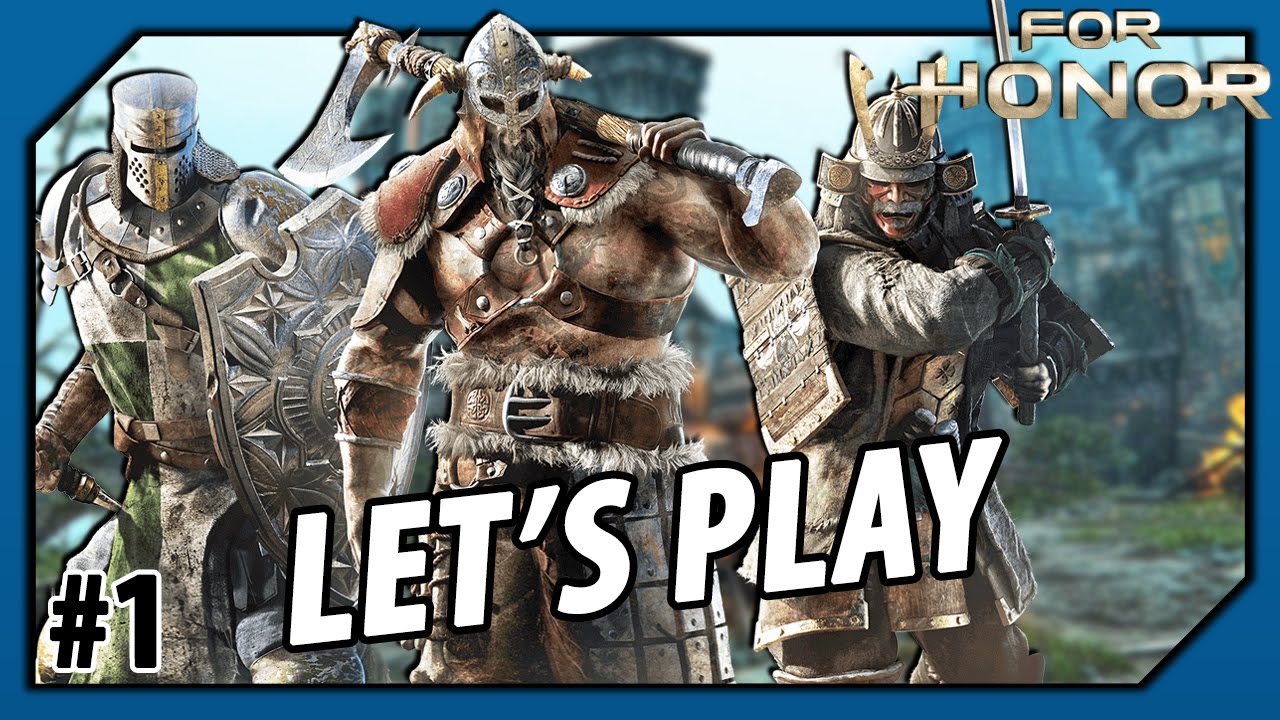 For Honor - SAVE ME, Tutorial! (Let’s Play - Part 1) - YouTube