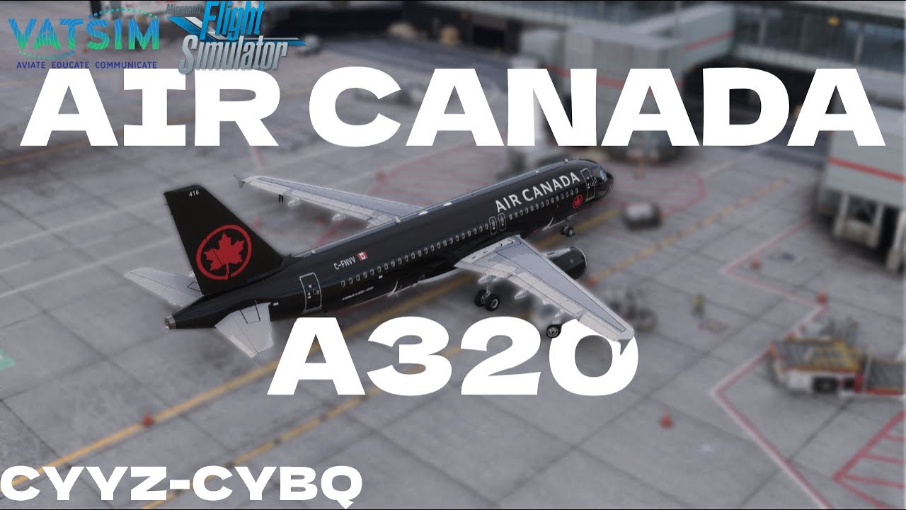 AIR CANADA A320 TORONTO-QUEBEC (Back Flight Incluided) // MSFS 2020 ...
