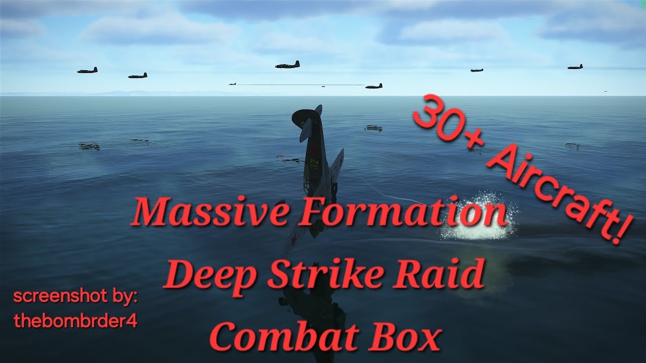 MASSIVE bomber deep strike with 30+ aircraft led by DuxWing Biffas ...