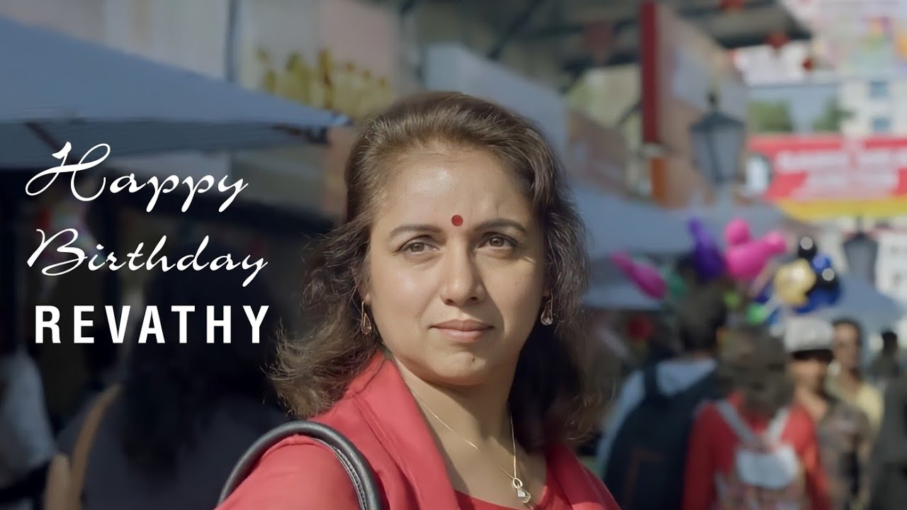 Revathi's Spectacular Birthday Tribute: Fast-Paced Video - YouTube