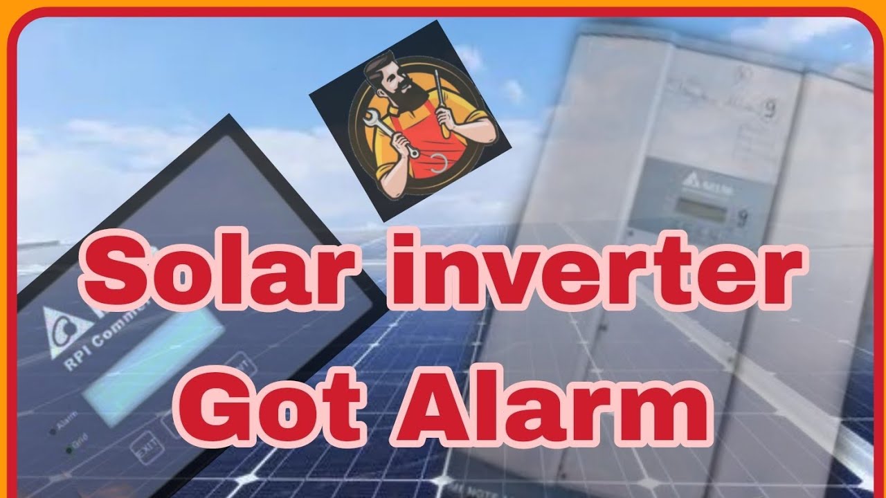 Rectify Solar inverter Alarm and Low PV Generation issue | Inverter ...