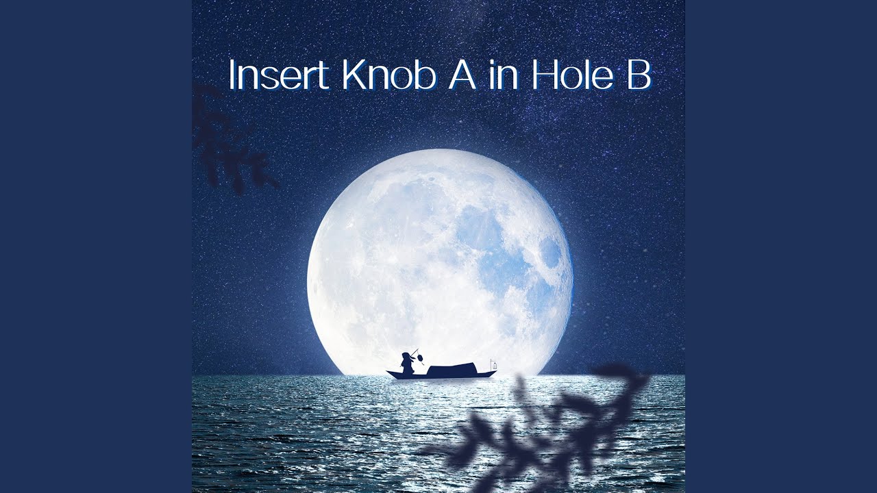 Insert Knob A in Hole B - YouTube