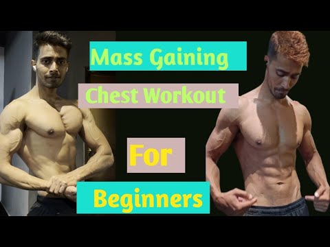 Mass Gaining Chest Workout For Beginners| 6 Exercise For Bigger Chest ...