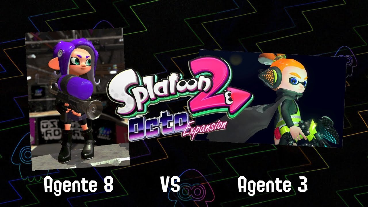 Splatoon 2 | Octoexpansion - Agente 8 VS Agente 3 - YouTube