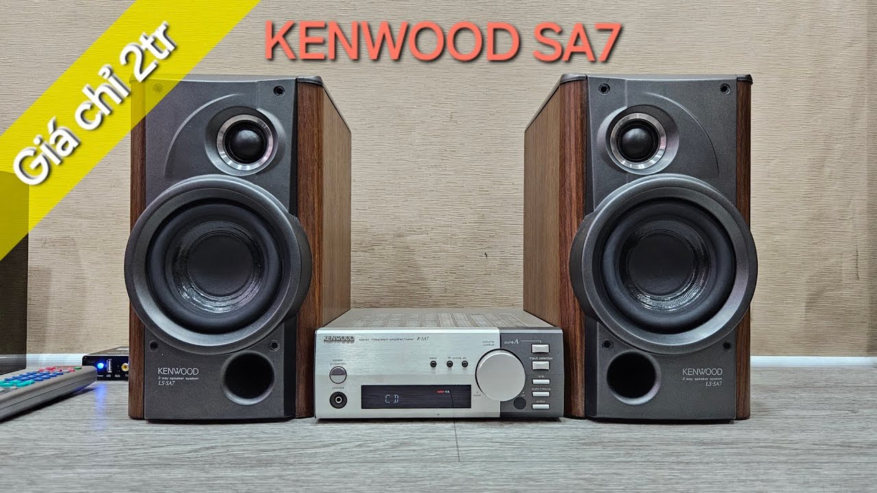 Chỉ 2tr⚡️KENWOOD SA7 Đẹp Âm Hay (Vũ 0908804711) - YouTube