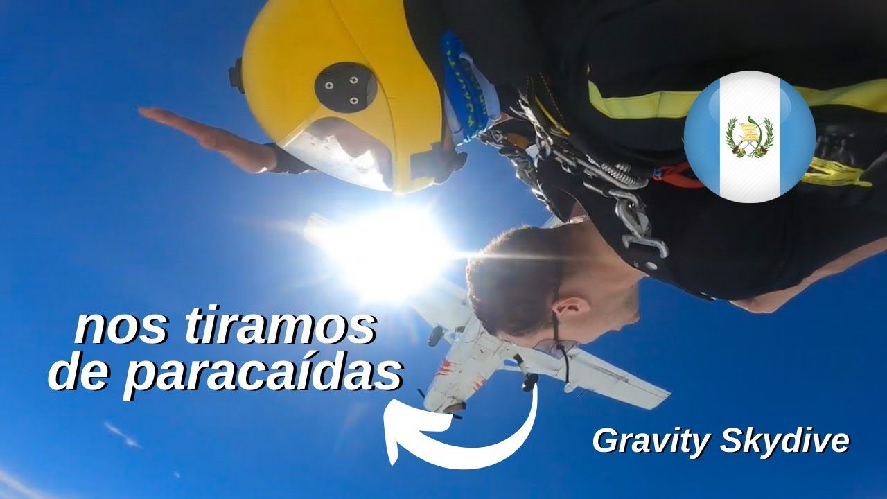 ¡NOS TIRAMOS DE PARACAIDAS! De las aventuras más extremas | Gravity Skydive 🇬🇹 - YouTube