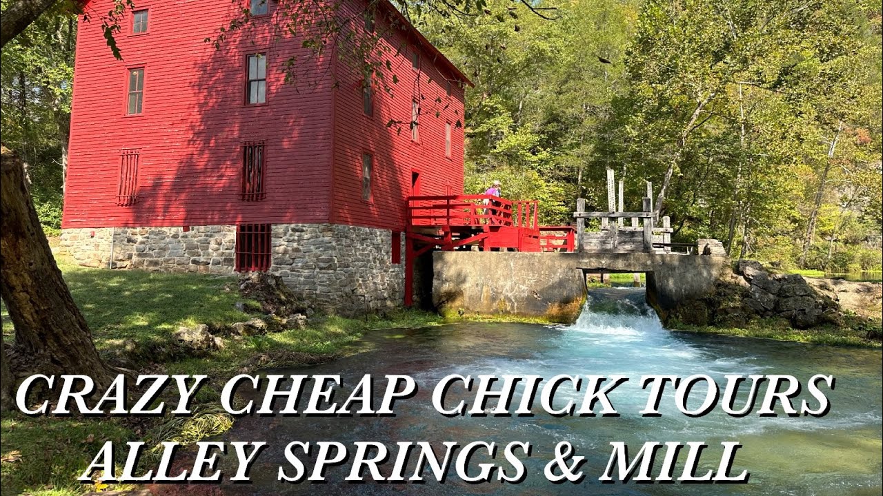 Crazy Cheap Chick Tours Alley Springs & Mill. It’s Beautiful! - YouTube