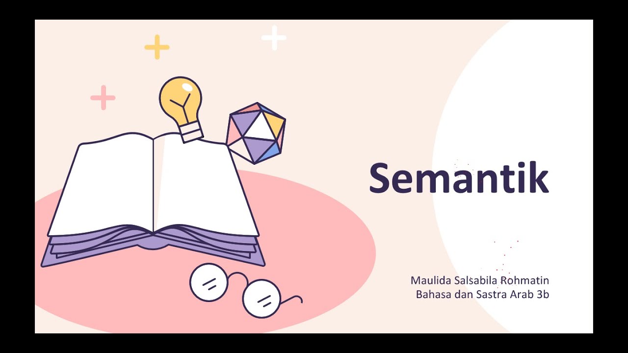Pembahasan tentang Semantik | bagian dari Linguistik - YouTube