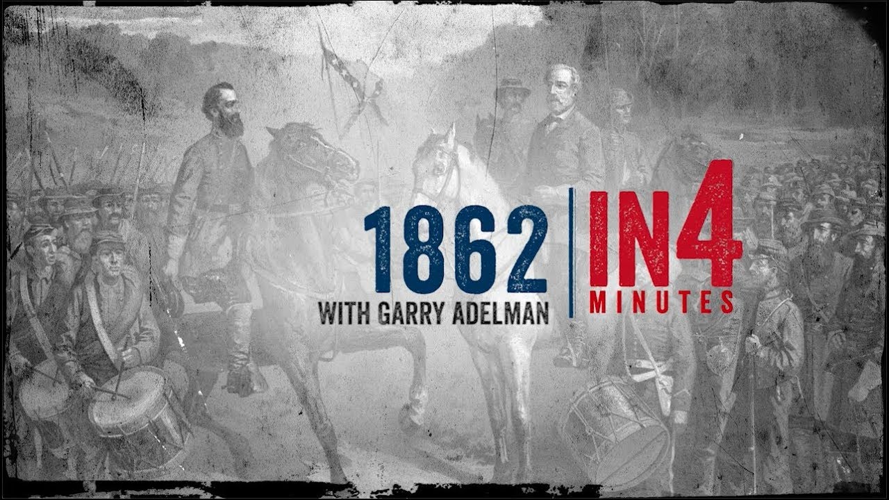 Civil War 1862: The Civil War in Four Minutes - YouTube