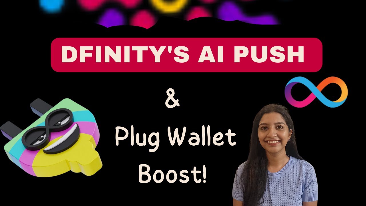 #548: DFINITY’s AI Push & Plug Wallet’s Big Upgrade: ICP Breakthroughs ...