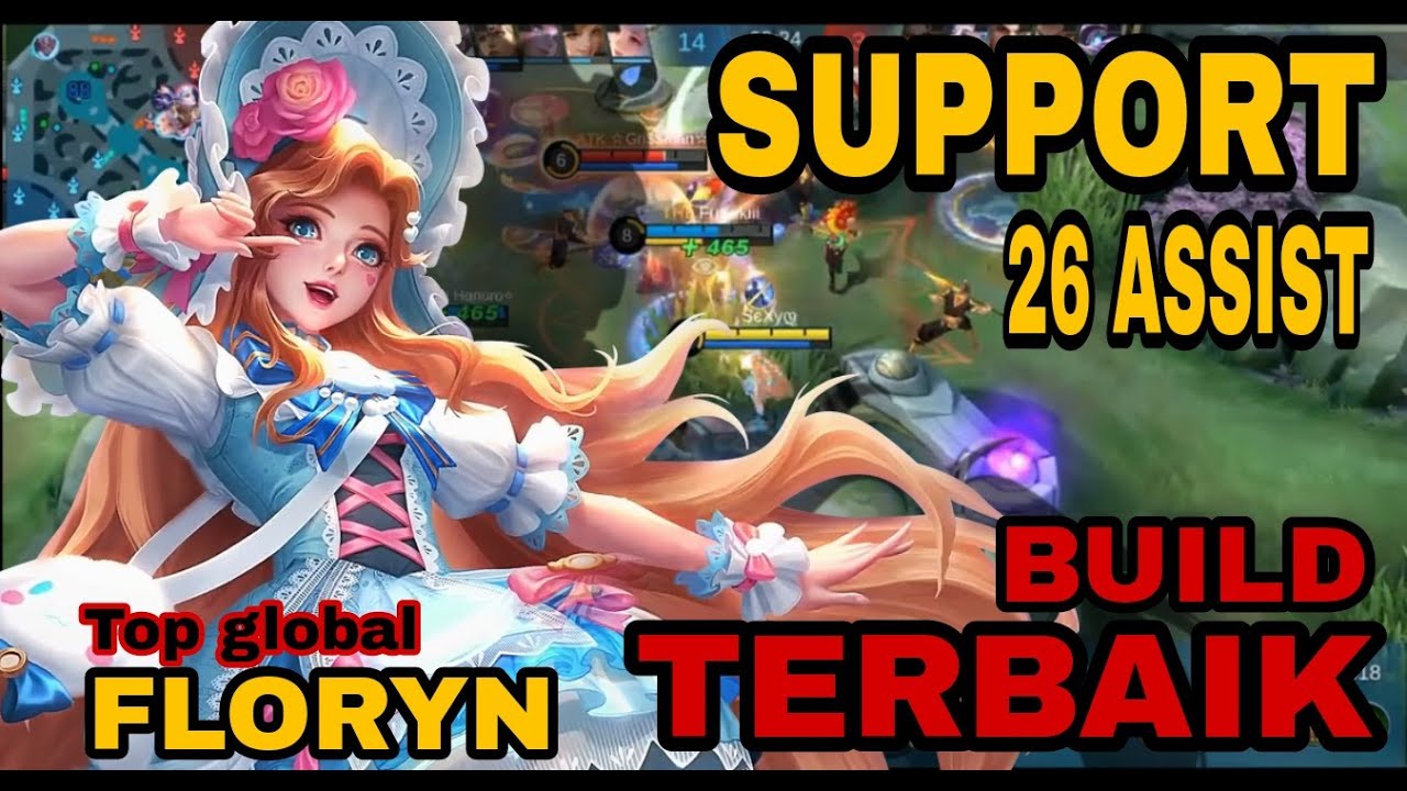 GAMEPLAY FLORYN, HERO FLORYN TOP GLOBAL, BUILD FLORYN SUPPORT, TUTORIAL ...