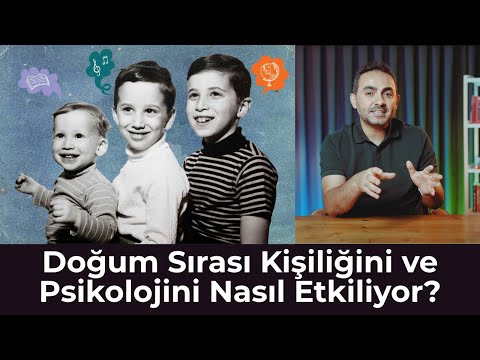 Doğum Sırası Kişiliğini Nasıl Etkiliyor?