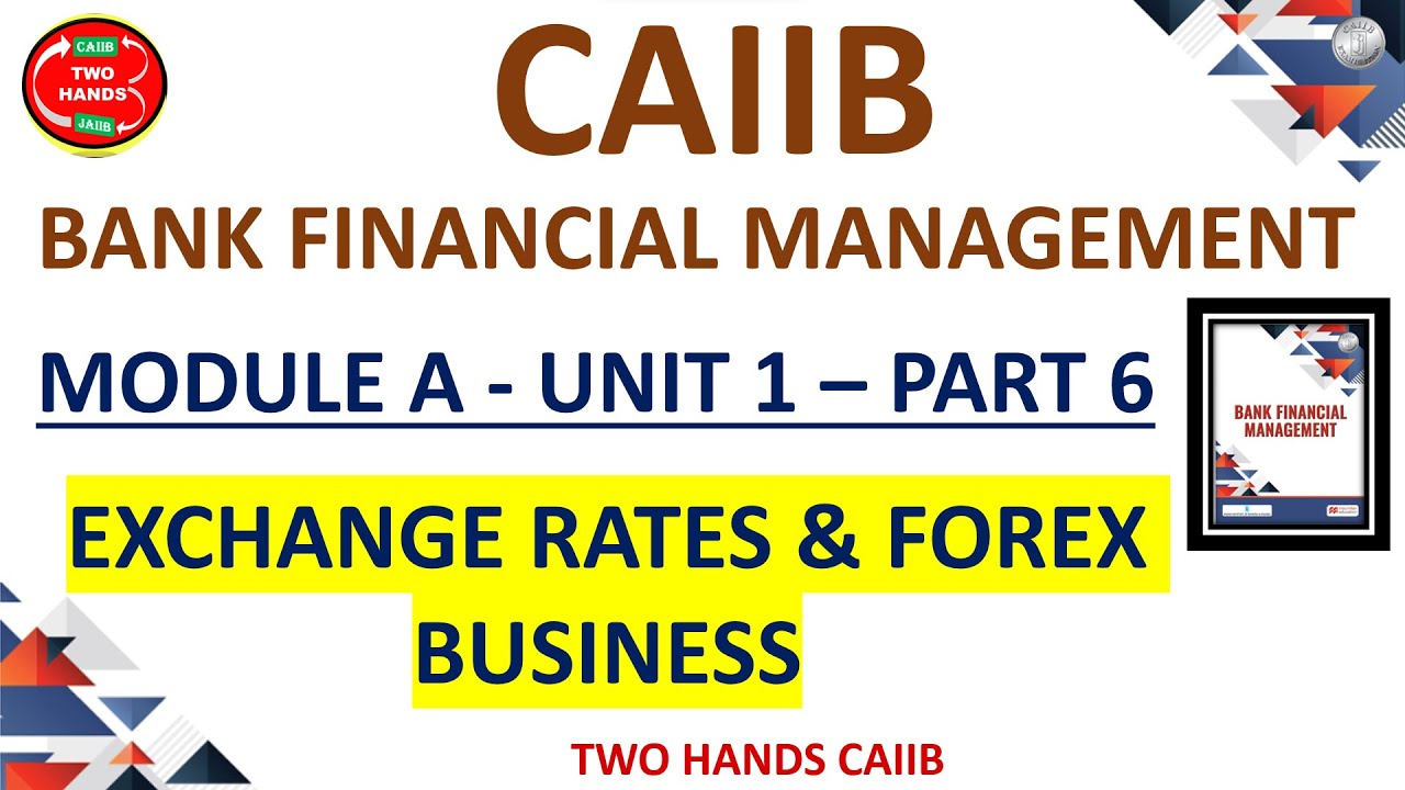 MODULE A UNIT 1 PART 6 - BFM - TWO HANDS CAIIB - YouTube