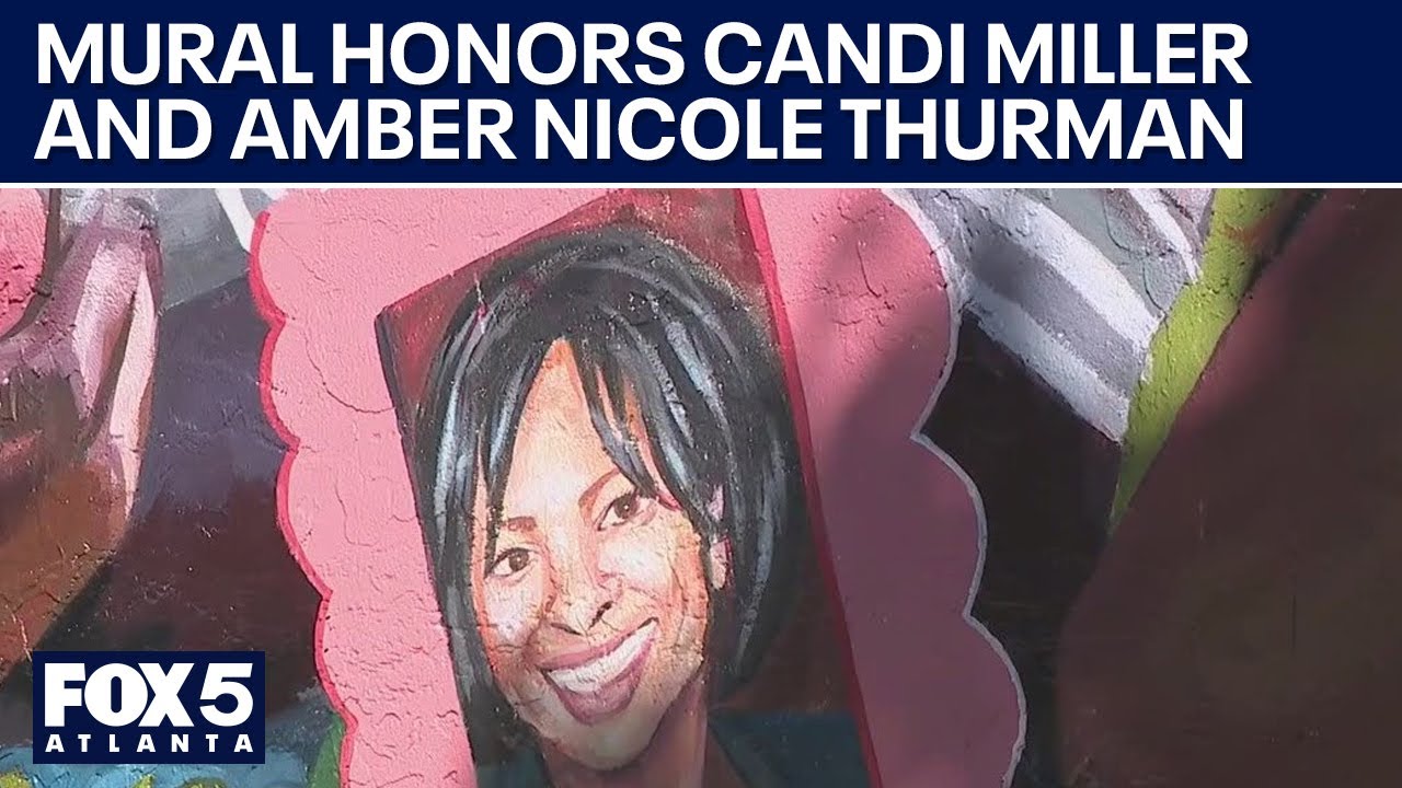 Mural honors Candi Miller and Amber Nicole Thurman | FOX 5 News - YouTube