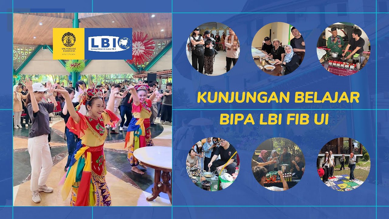 Belajar Bahasa Indonesia, Hidupkan Budaya! BIPA LBI FIB UI Kunjungan ...