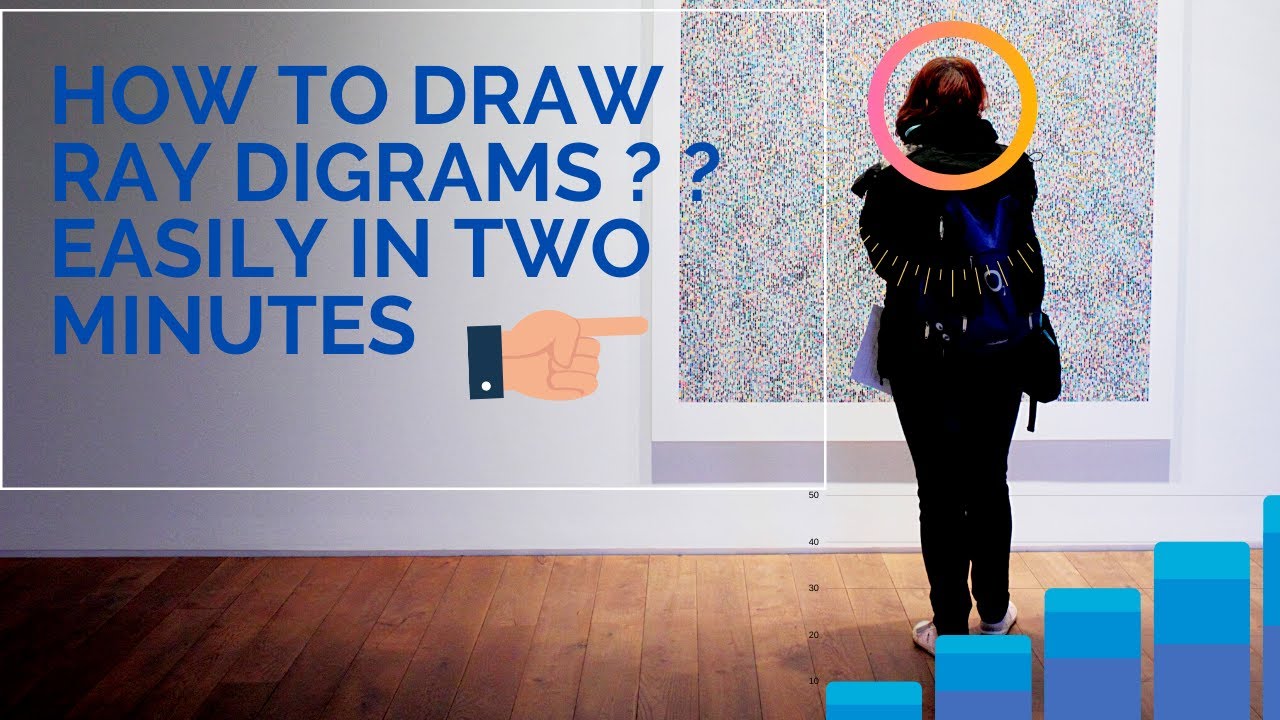 HOW TO DRAW RAY DIGRAMS ?? IN FEW MINUTES - YouTube