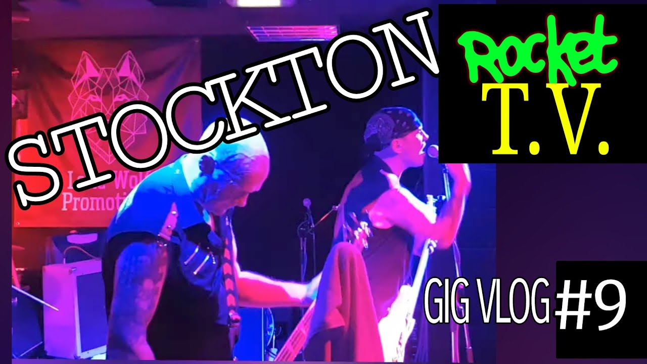gig vlog #9 Hot Rockets at Stockton - YouTube