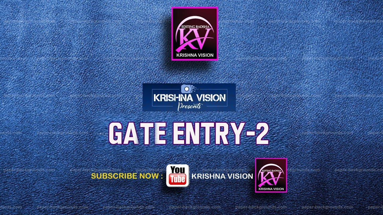 GATE ENTRY 2 YouTube gate-entry-2-youtube
