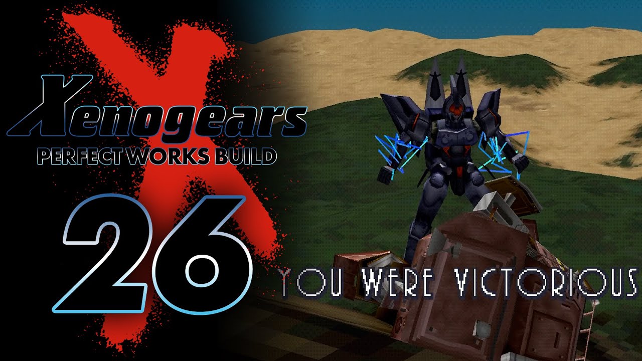 Xenogears: Perfect Works Build Ep.26 | Robot Battle Club! - YouTube