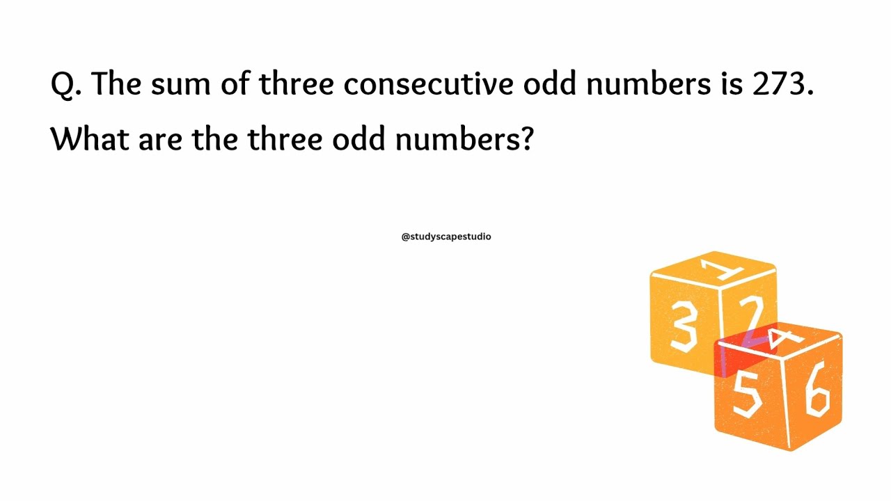 The sum of three consecutive odd numbers is 273. What are the three odd ...