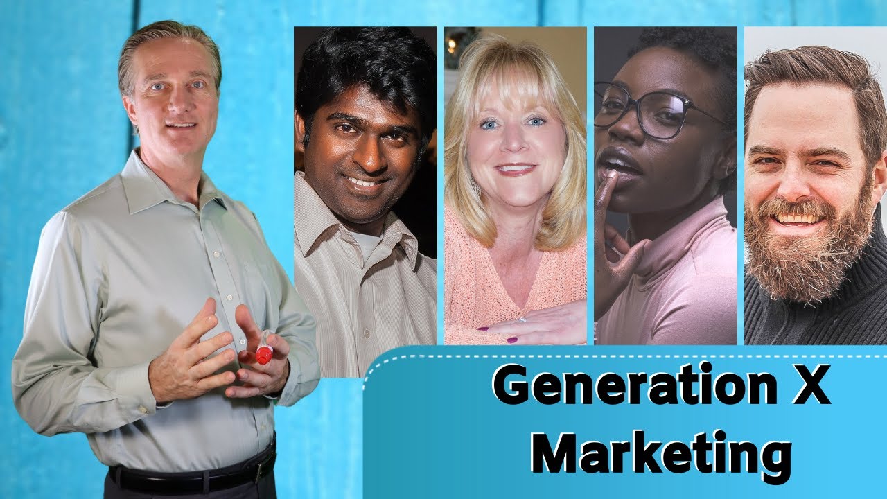 Generational Marketing – Gen X Part 4 of 5 - YouTube