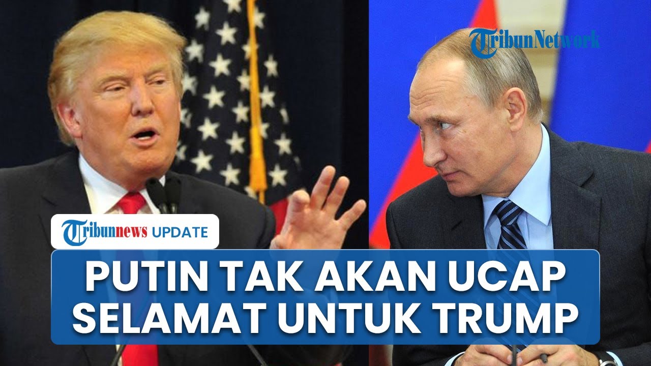 Donald Trump Menang Pilpres AS 2024, Kremlin: Presiden Vladimir Putin ...