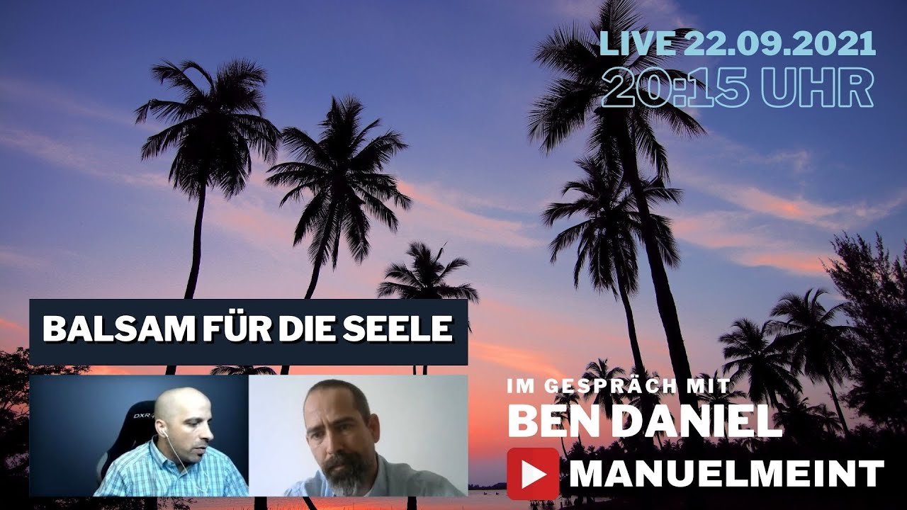 Balsam für die Seele - Im Gespräch mit Ben Daniel - YouTube