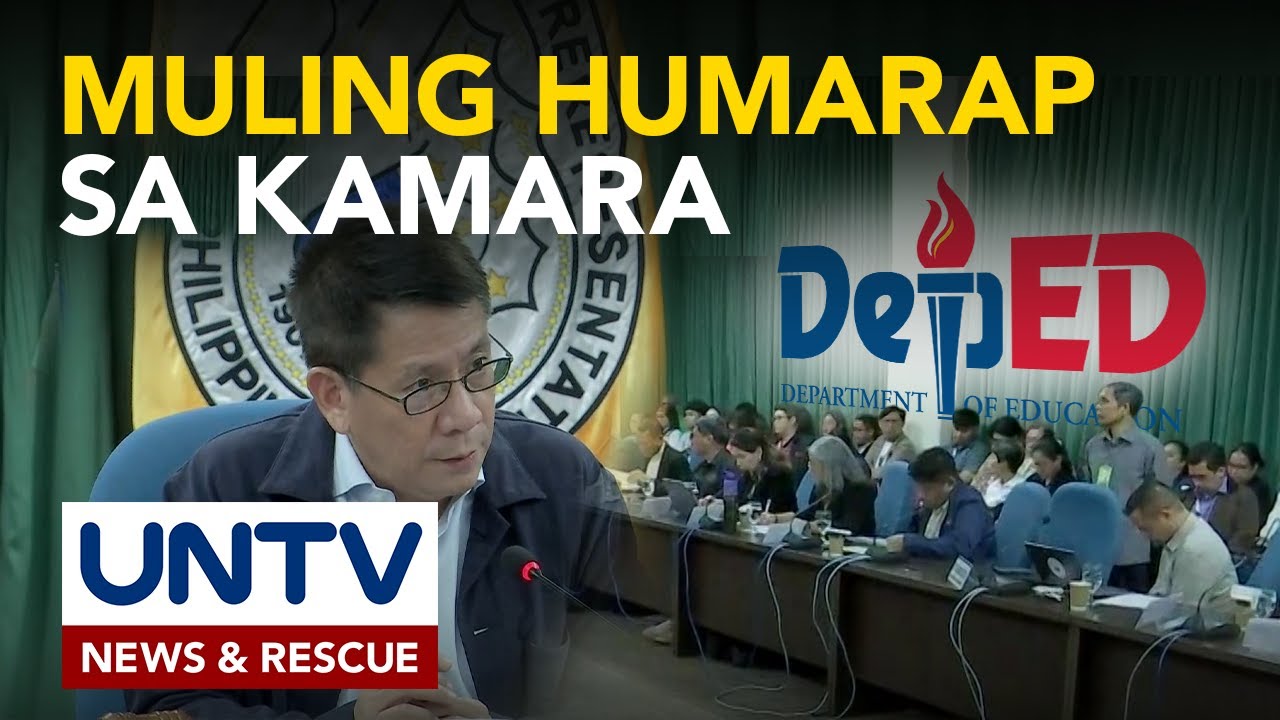 DepEd, muling humarap sa Kamara kaugnay ng ghost beneficiaries sa SHS ...