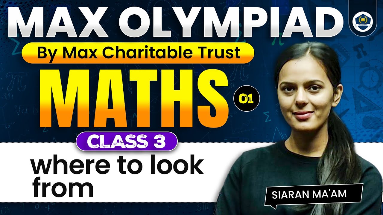 MAX OLYMPIAD || CLASS 03 || MATHS || CHAP 01 || KNOWING OUR NUMBERS || BY SIMRAN MA"AM - YouTube