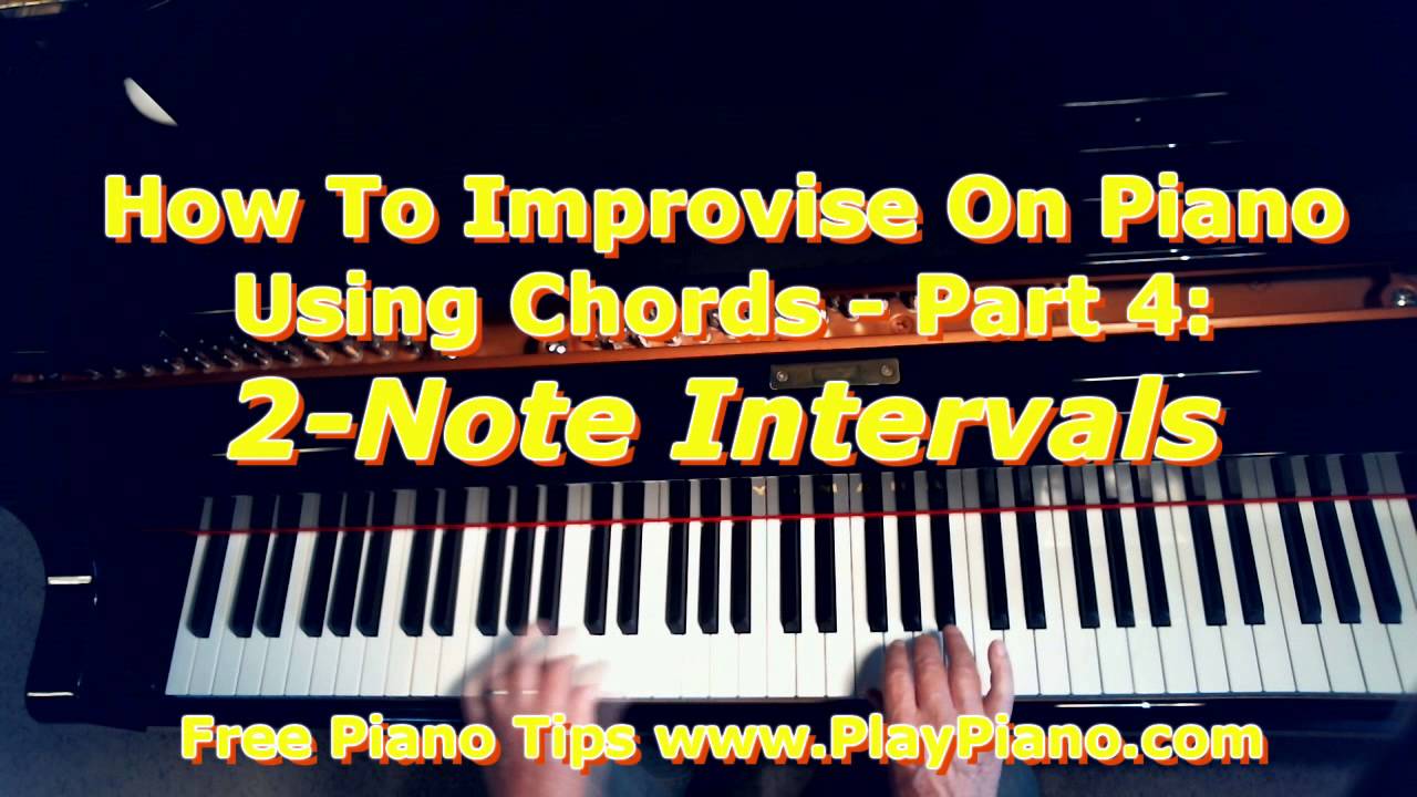 Improvising On The Piano Using Intervals - YouTube