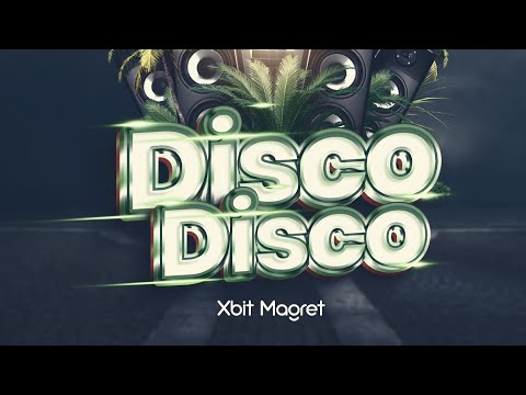 Xbit Magret - Disco Disco (Official Audio)