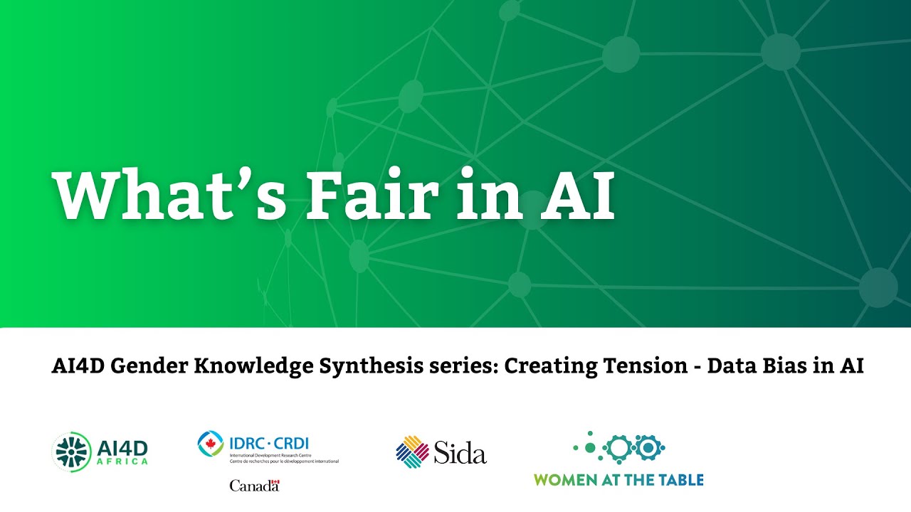 What's Fair in AI - AI4D Knowledge Synthesis Series - YouTube