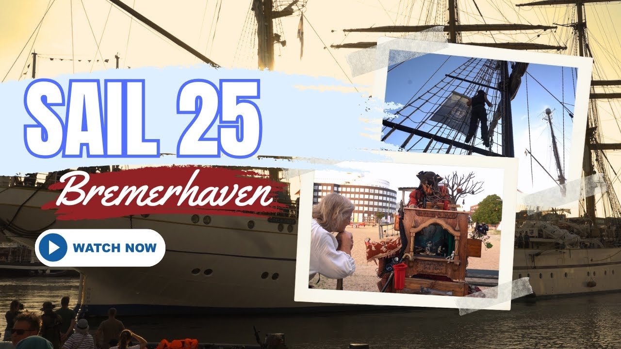 SAIL BREMERHAVEN 2025 IN 4K – BESTE MOMENTE & ATMOSPHÄRE - YouTube