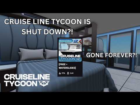 Why Is Cruise Line Tycoon Roblox Shut Down? Gone Forever?