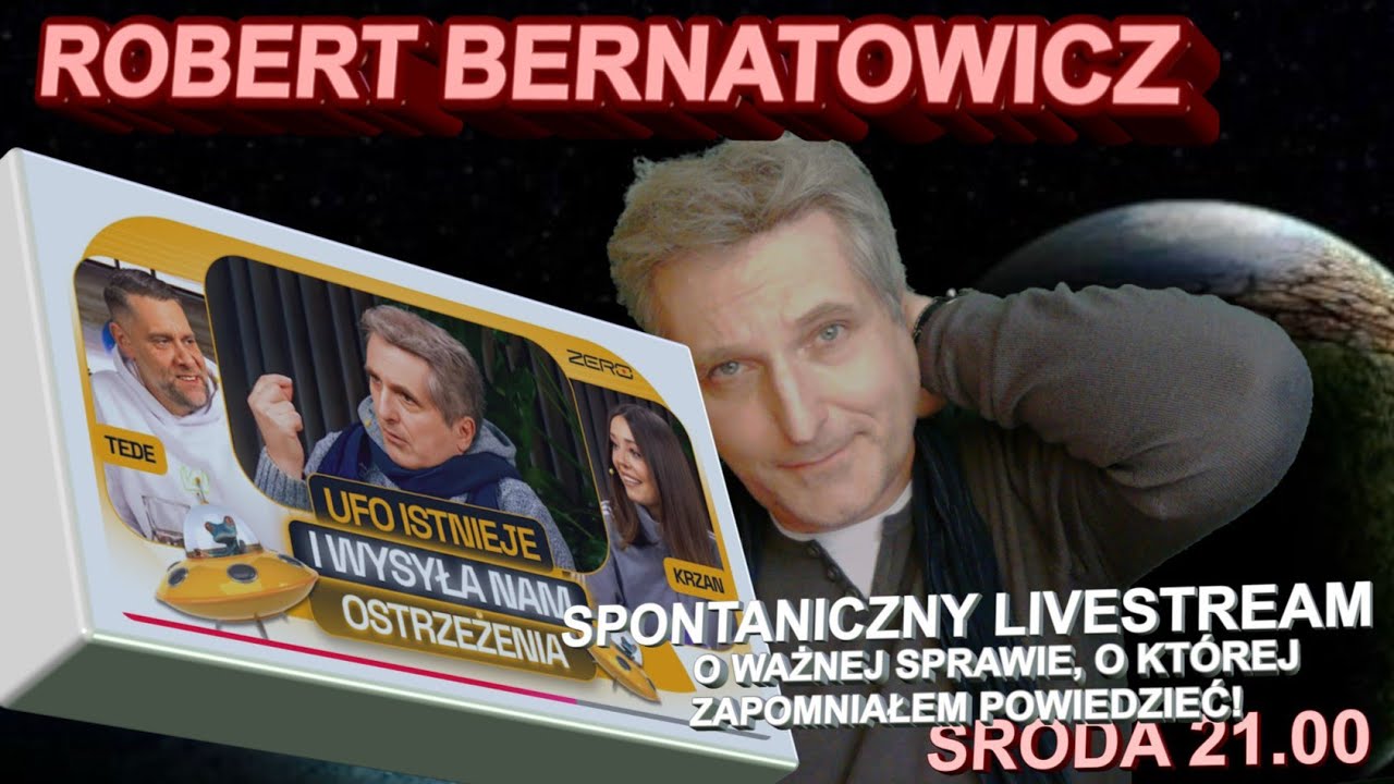 Robert Bernatowicz : SPONTANICZNY LIVESTREAM 15 stycznia 2025 godzina ...