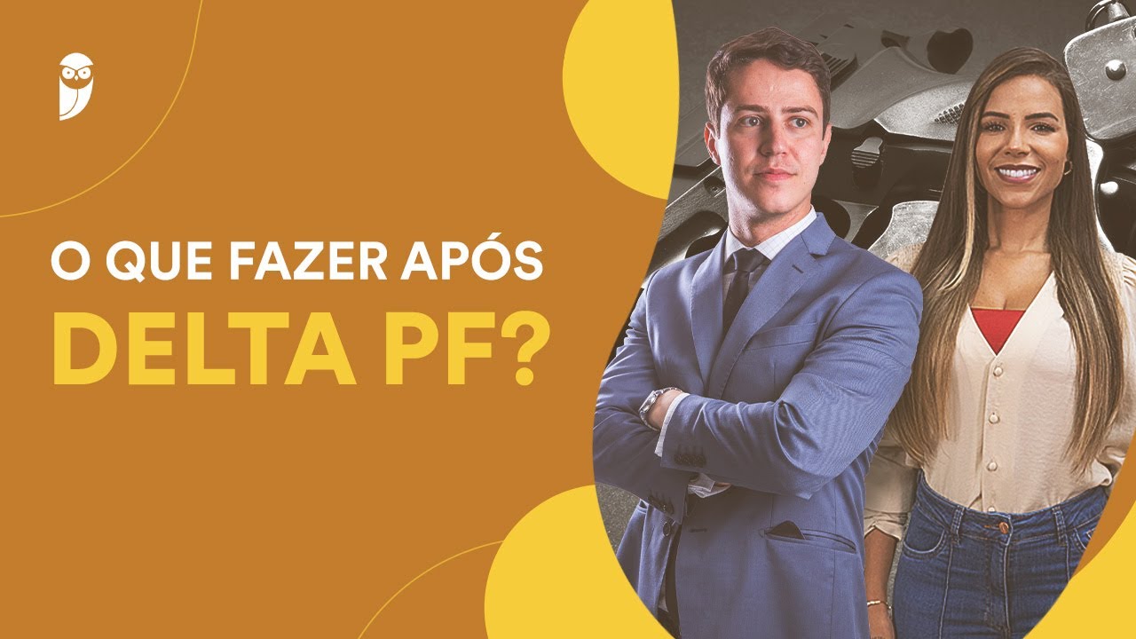 O que fazer após Delta PF? - YouTube