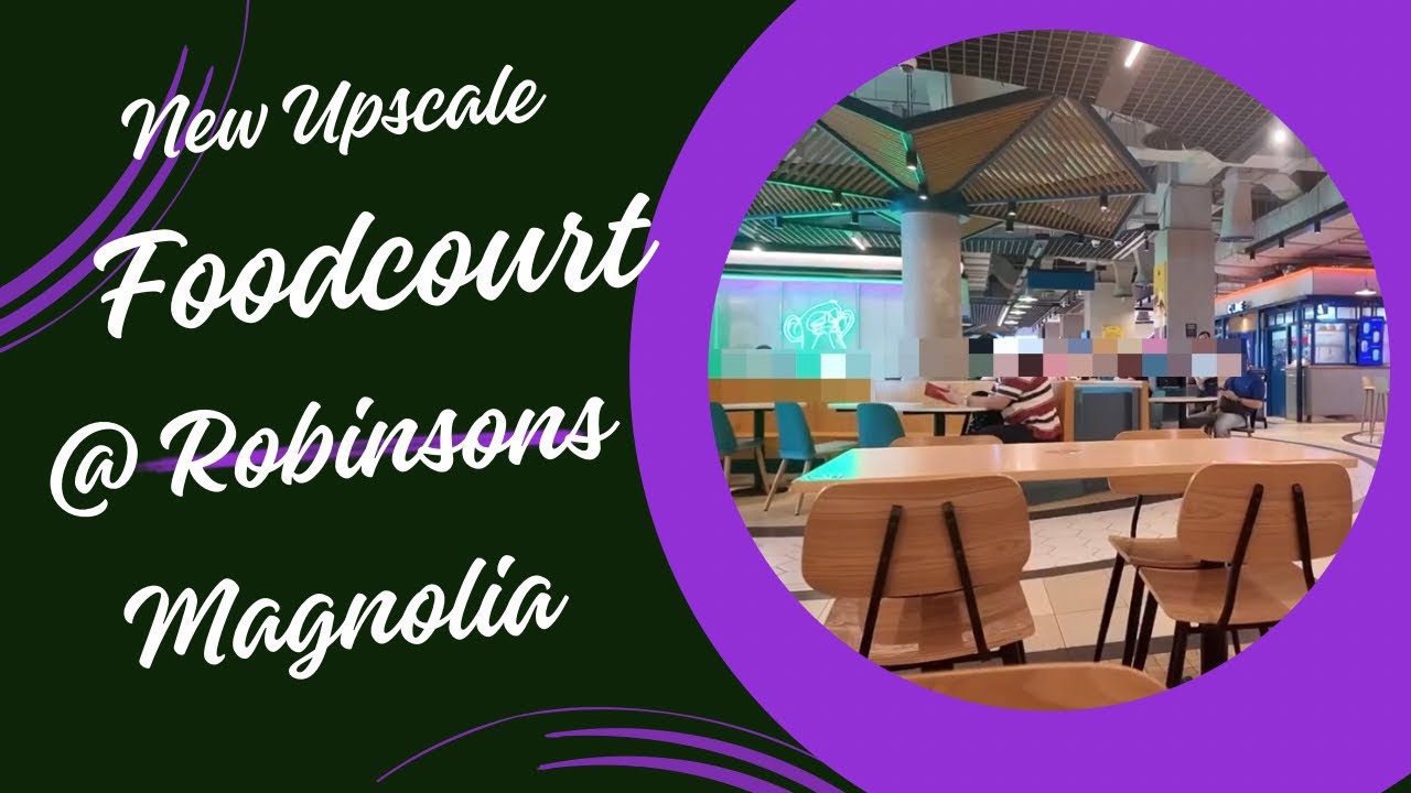 New Upscale Foodcourt at Robinsons Magnolia - YouTube