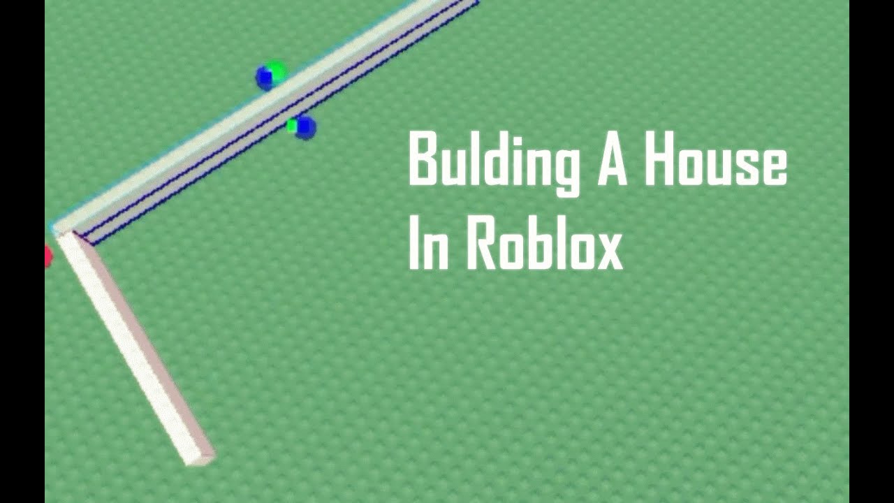 Building A Simple Roblox House - YouTube