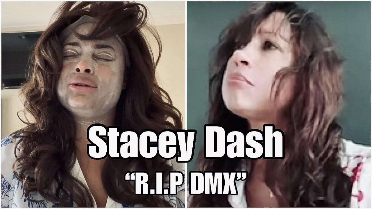 Stacey Dash| I didn’t Know | RIP DMX - YouTube