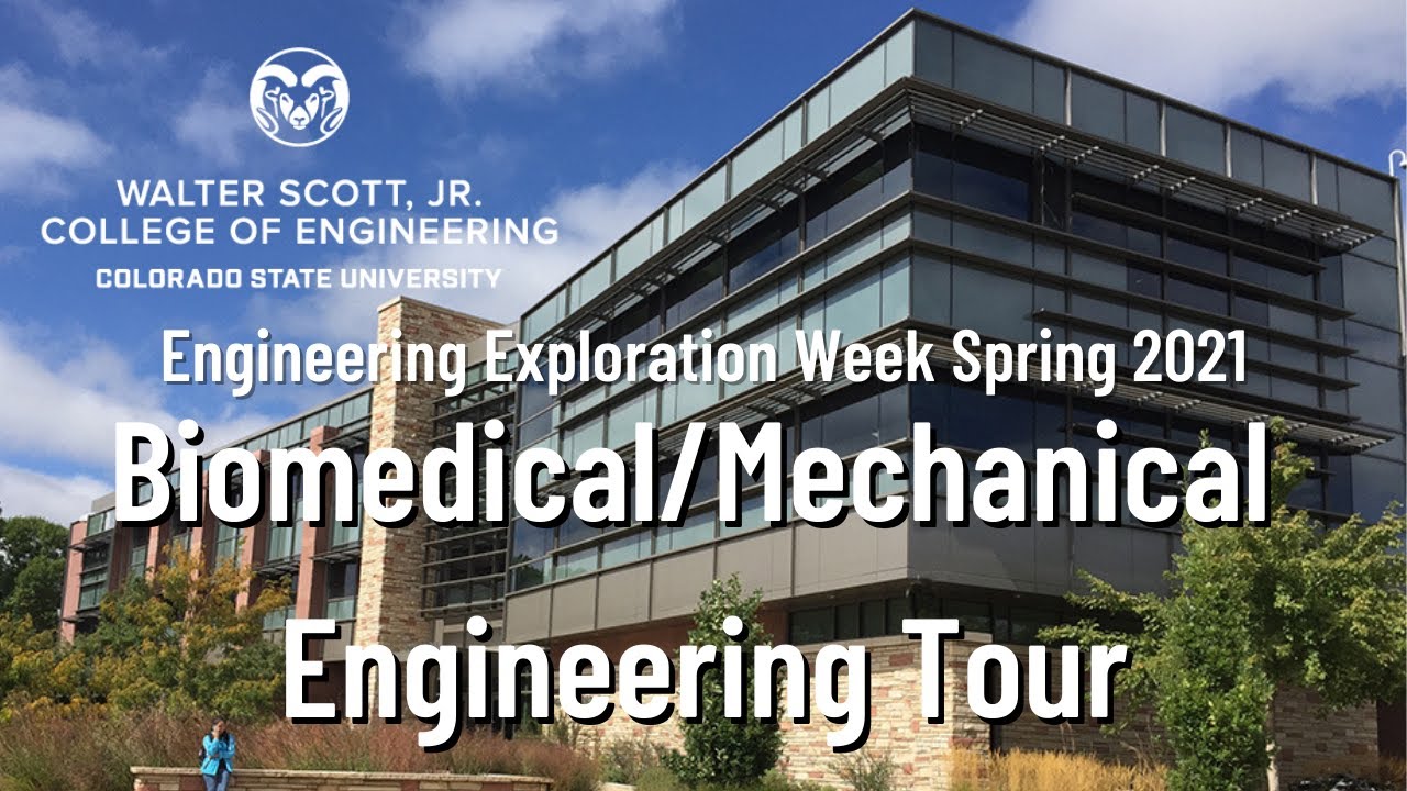 CSU EEW Spring 2021 - Mechanical/Biomedical Engineering Tour - YouTube