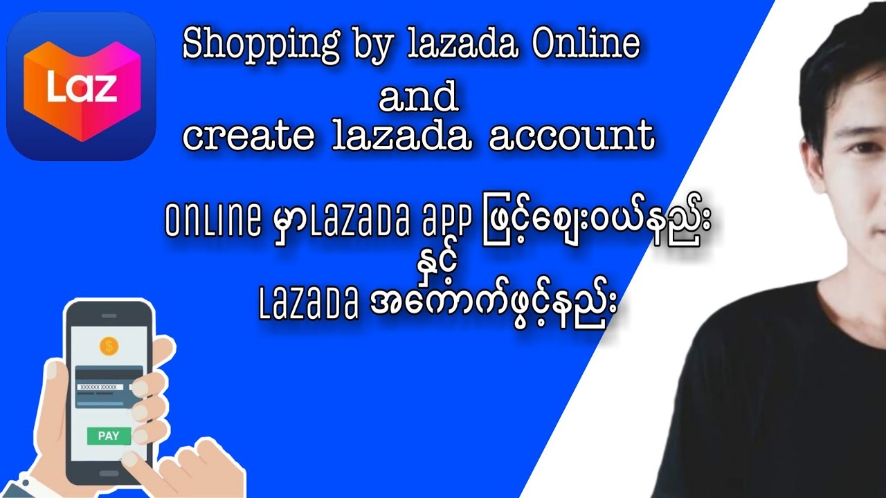 Shopping by lazda online and create lazada account online မှာ lazada ...